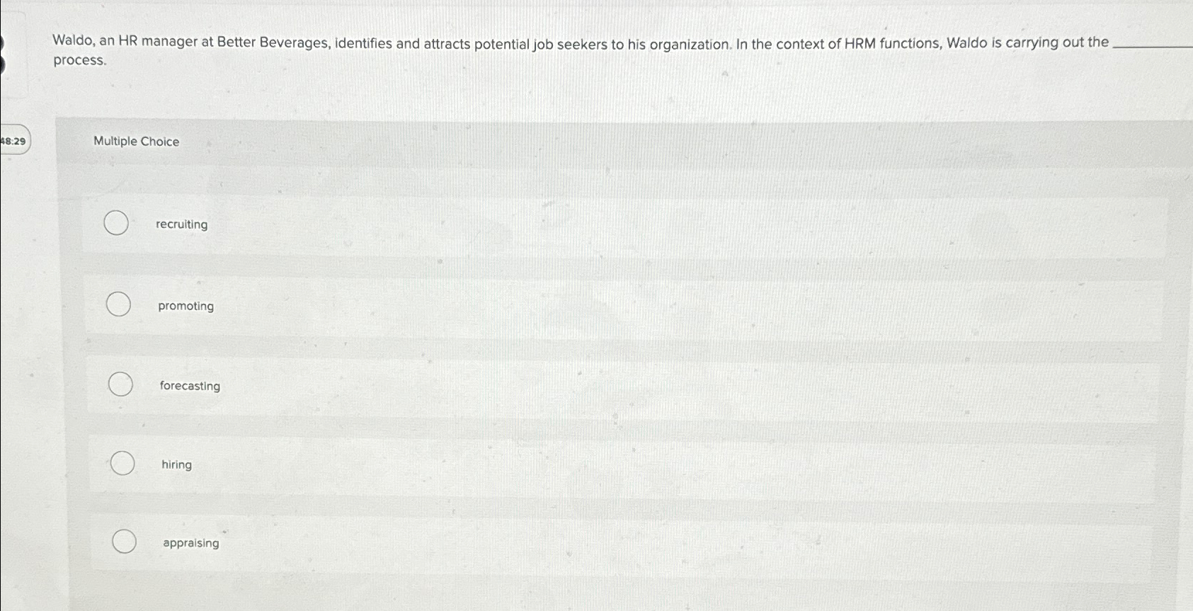 Solved Waldo, an HR manager at Better Beverages, identifies | Chegg.com