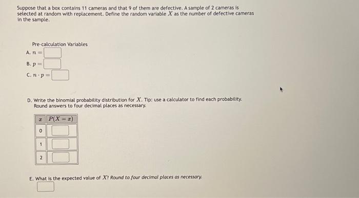 Solved Suppose that a box contains 11 cameras and that 9 of | Chegg.com