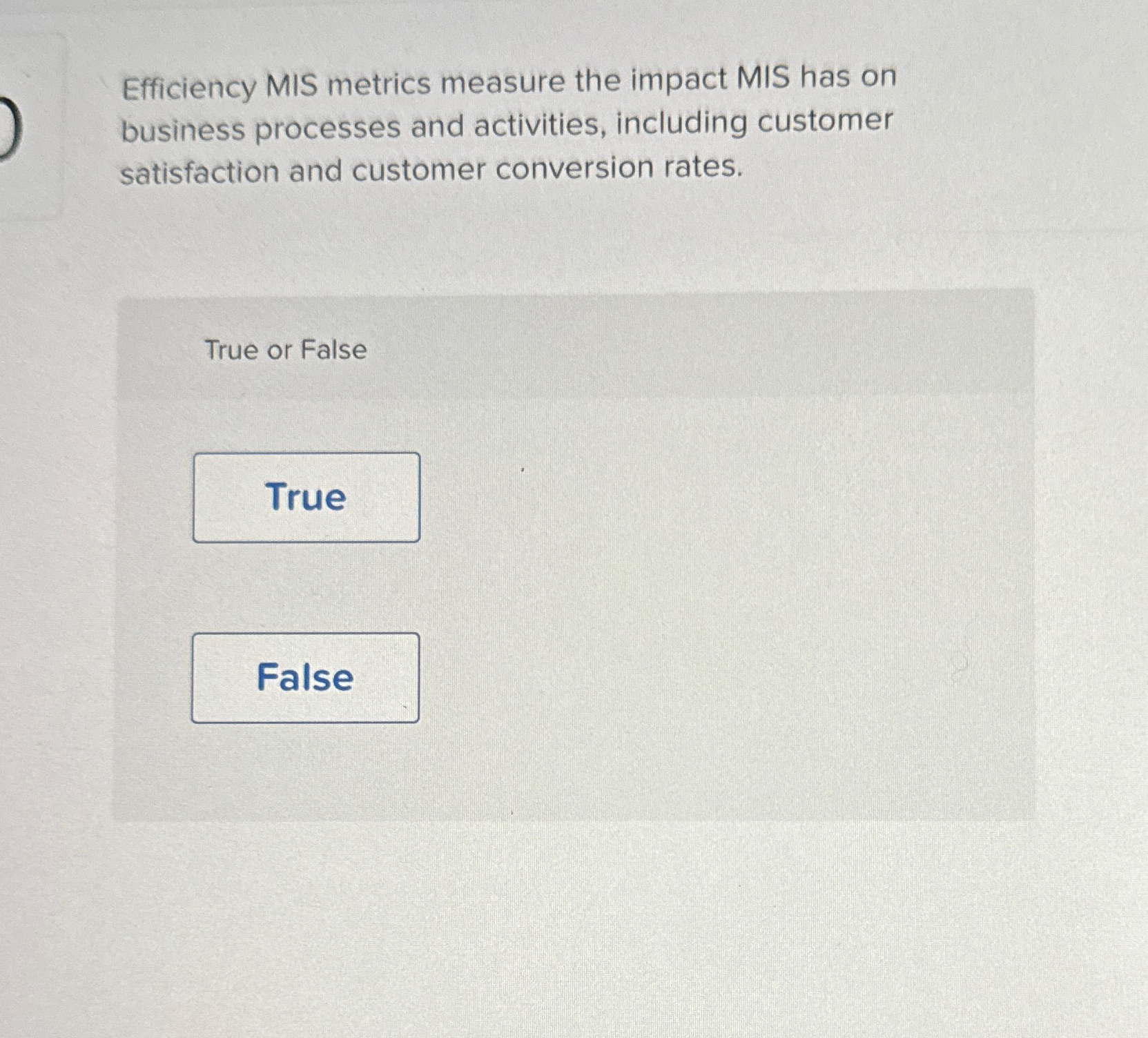 Solved Efficiency MIS metrics measure the impact MIS has on | Chegg.com