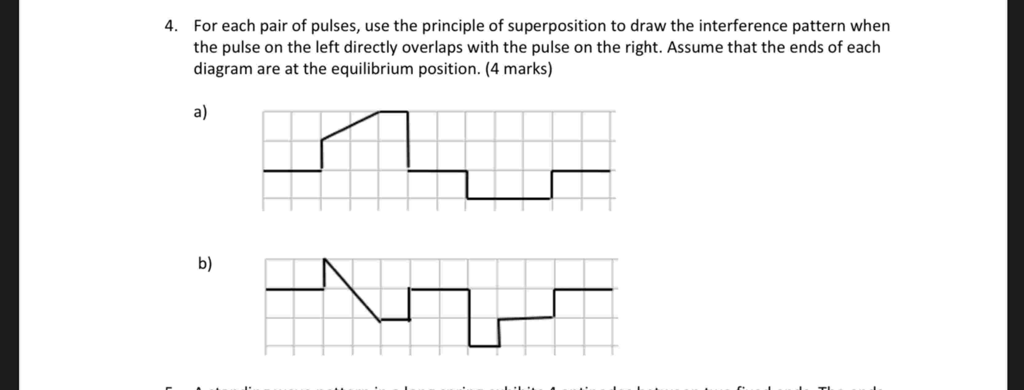 Solved 4. ﻿For each pair of pulses, use the principle of | Chegg.com