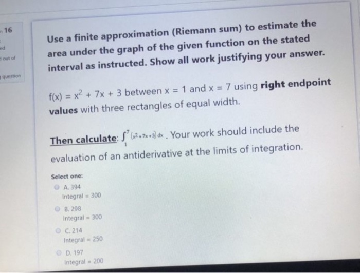 Solved (out of Use a finite approximation (Riemann sum) to | Chegg.com