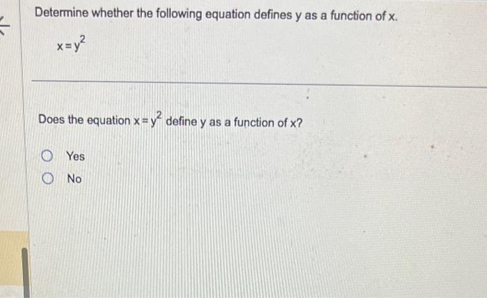 Solved Determine whether the following equation defines y as | Chegg.com