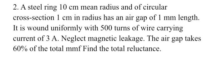 Solved 2. A steel ring 10 cm mean radius and of circular | Chegg.com