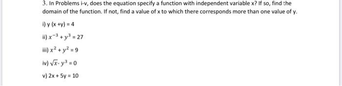 Solved 3. In Problems i-v, does the equation specify a | Chegg.com