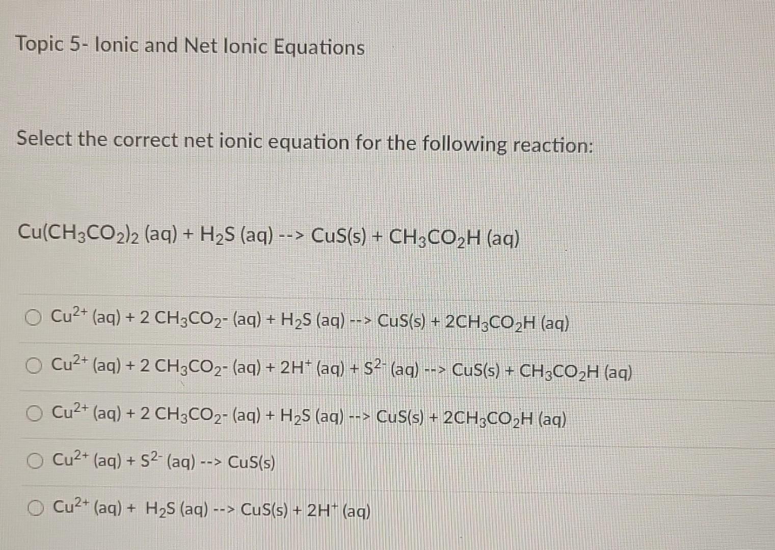 Solved Topic 5- Ionic and Net lonic Equations Select the | Chegg.com