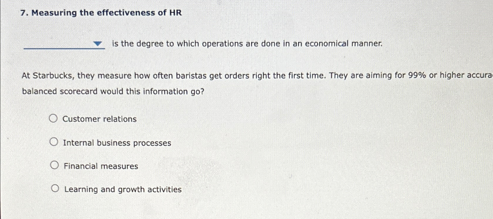 Solved Measuring the effectiveness of HRis the degree to | Chegg.com