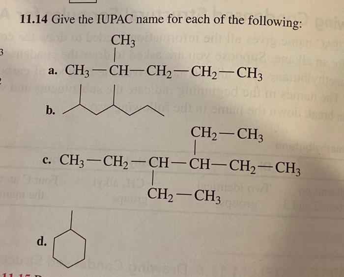 Solved 11.14 Give the IUPAC name for each of the following: | Chegg.com