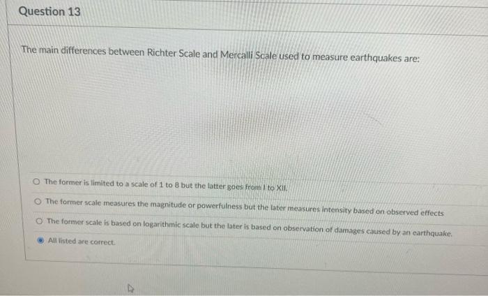 Solved The main differences between Richter Scale and | Chegg.com