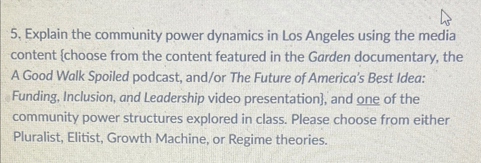 Solved Explain the community power dynamics in Los Angeles | Chegg.com