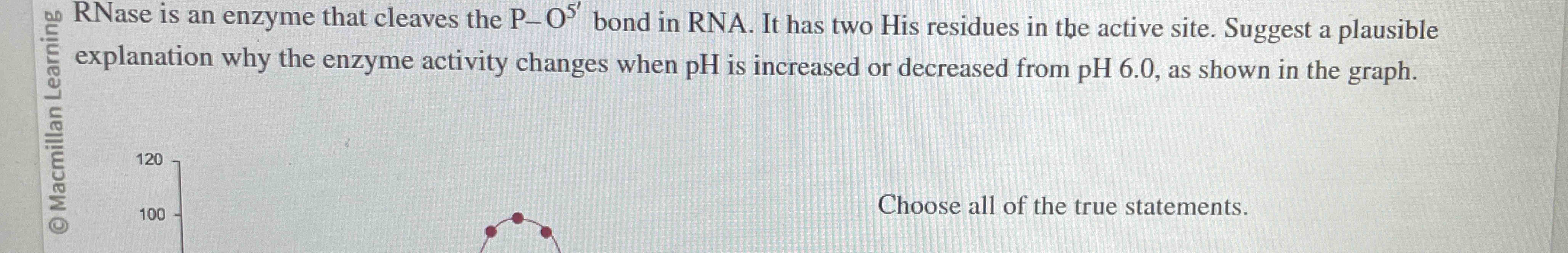 Solved RNase is an enzyme that cleaves the P-O5' ﻿bond in | Chegg.com