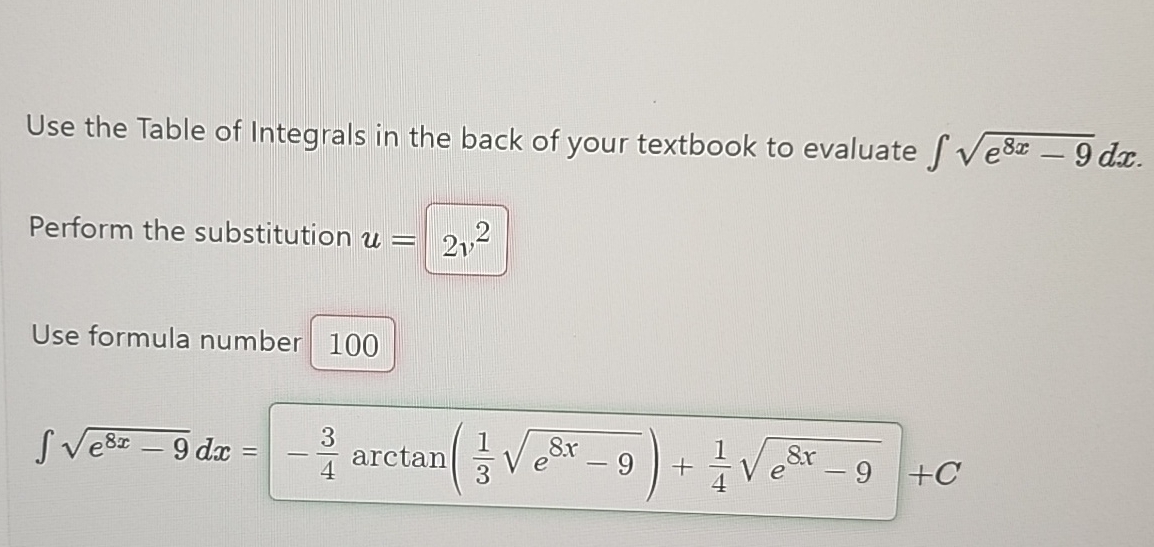 Solved Use the Table of Integrals in the back of your | Chegg.com