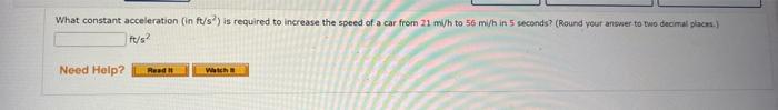 Solved What constant acceleration (in ft/s2 ) is required to | Chegg.com