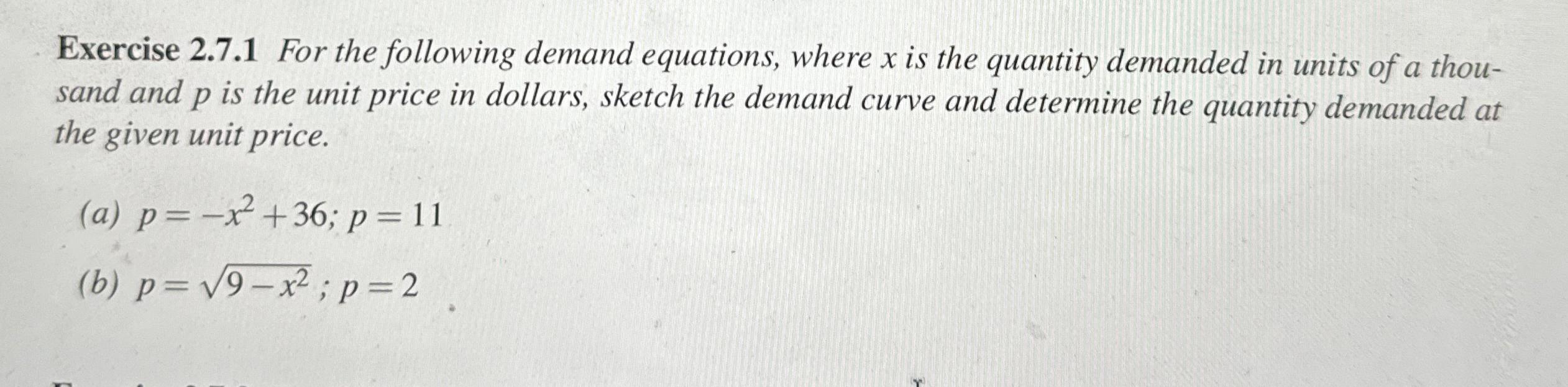 Solved Exercise 2.7.1 ﻿For the following demand equations, | Chegg.com