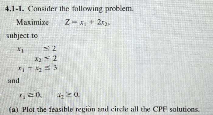 Solved 4.1-1. Consider the following problem. Maximize | Chegg.com