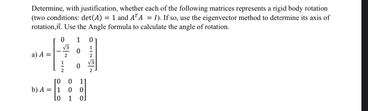 Solved Determine, with justification, whether each of the | Chegg.com