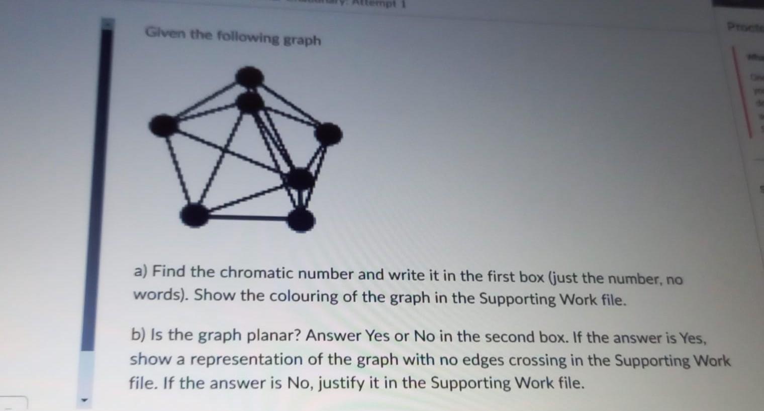Solved Given the following graph a) Find the chromatic | Chegg.com