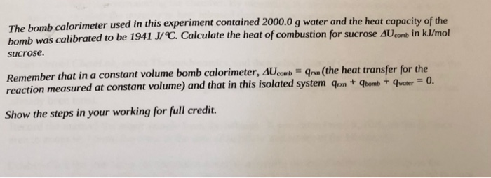 Solved The bomb calorimeter used in this experiment | Chegg.com