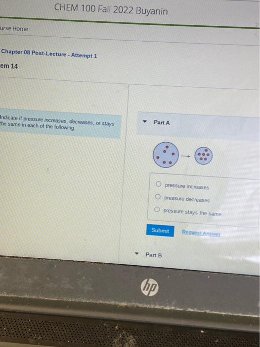 Solved Indicate if pressure increases, decreases, or stays | Chegg.com