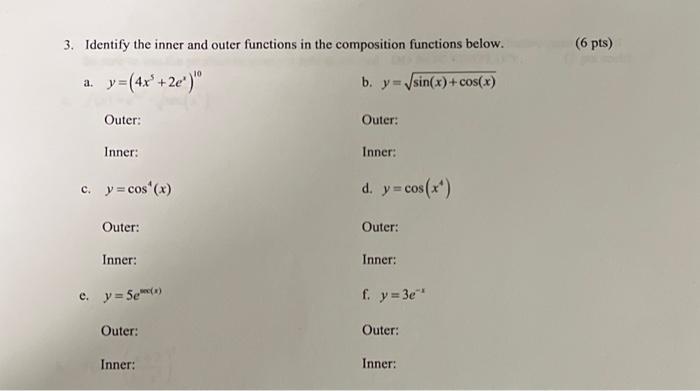 Solved 3. Identify the inner and outer functions in the | Chegg.com