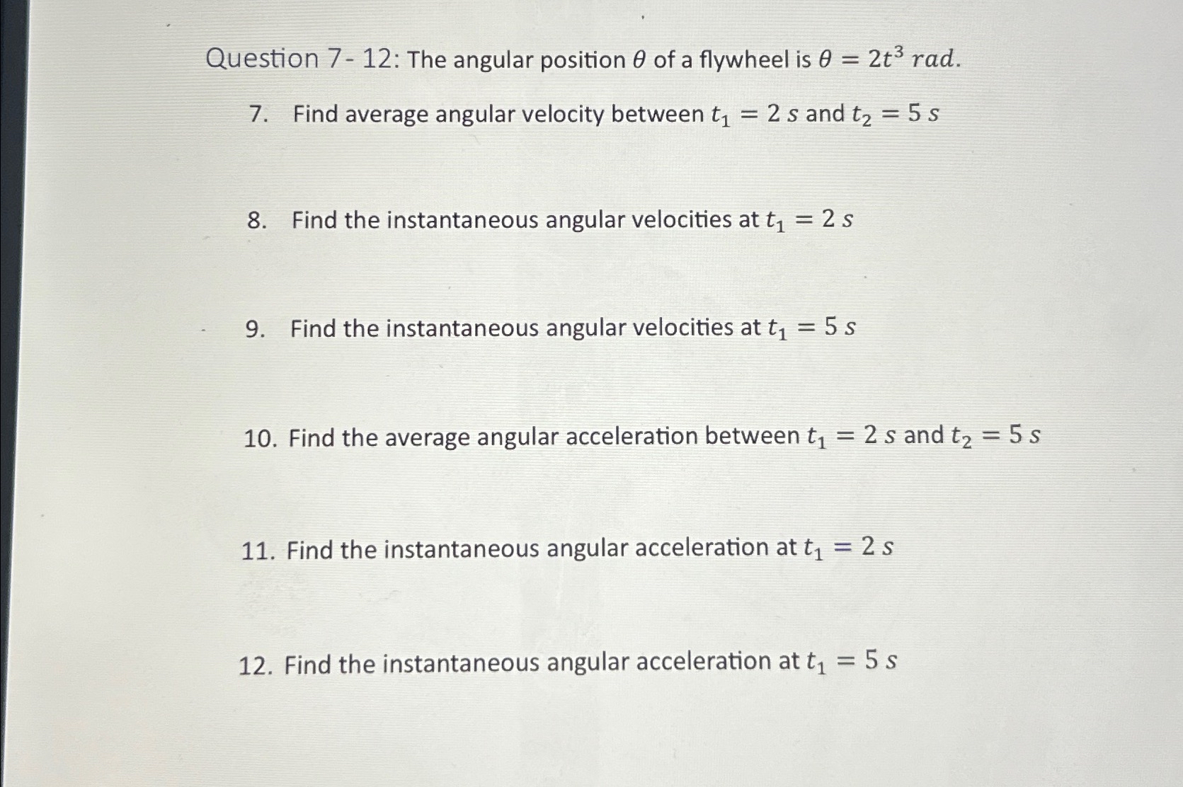 Solved Question 7-12: The angular position θ ﻿of a flywheel | Chegg.com