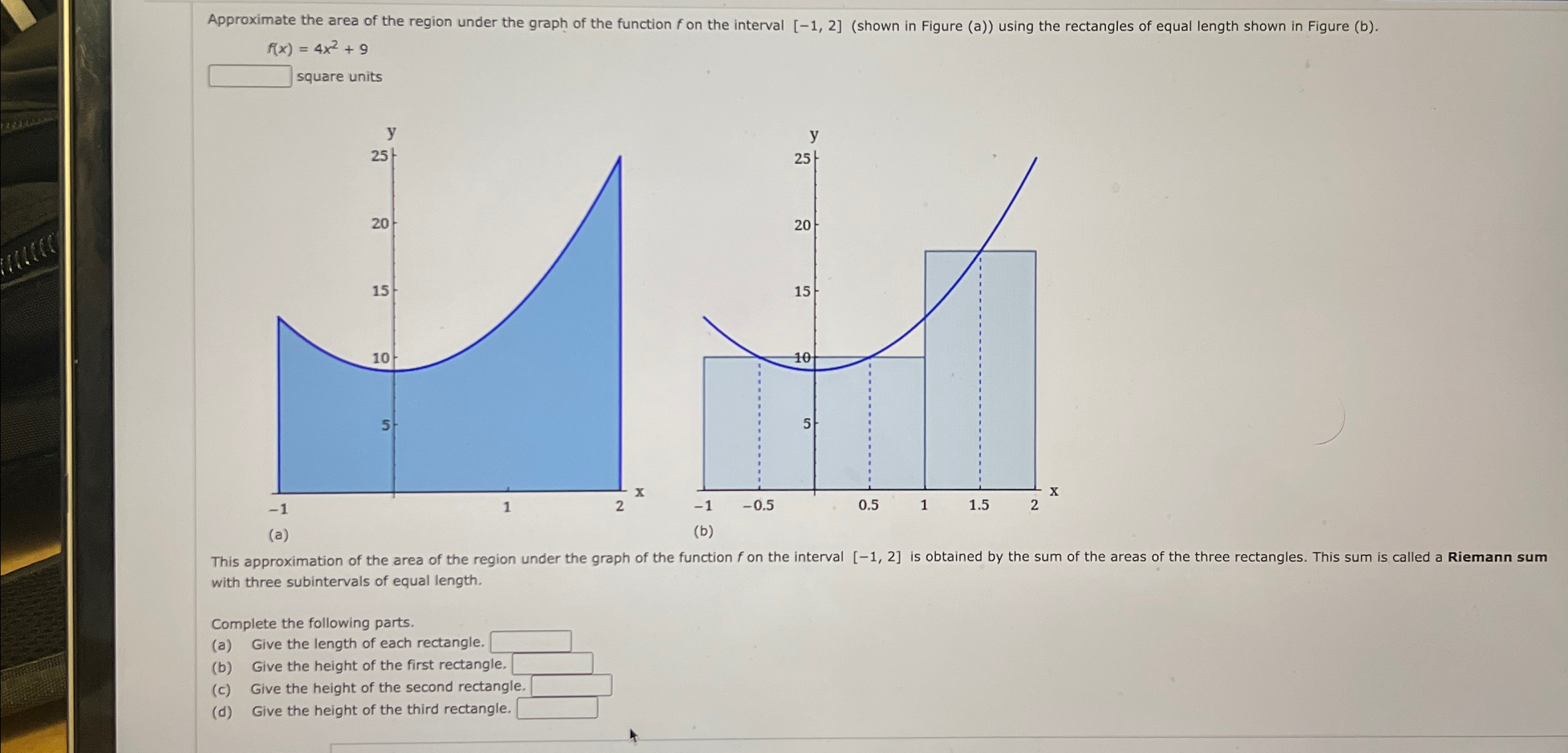 Solved Approximate the area of the region under the graph of | Chegg.com