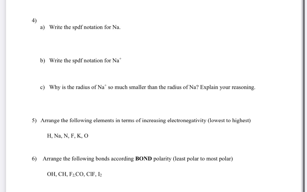 a) ﻿Write the spdf notation for Na .b) ﻿Write the | Chegg.com
