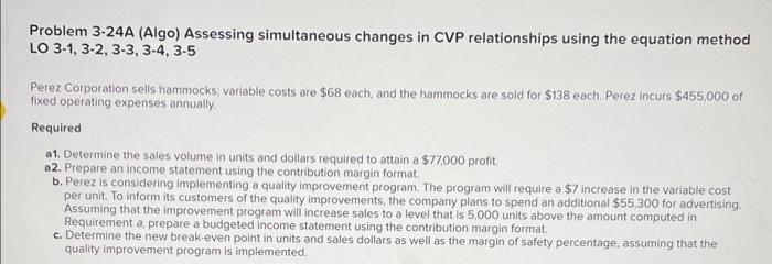 Solved Problem 3-24A (Algo) Assessing simultaneous changes | Chegg.com