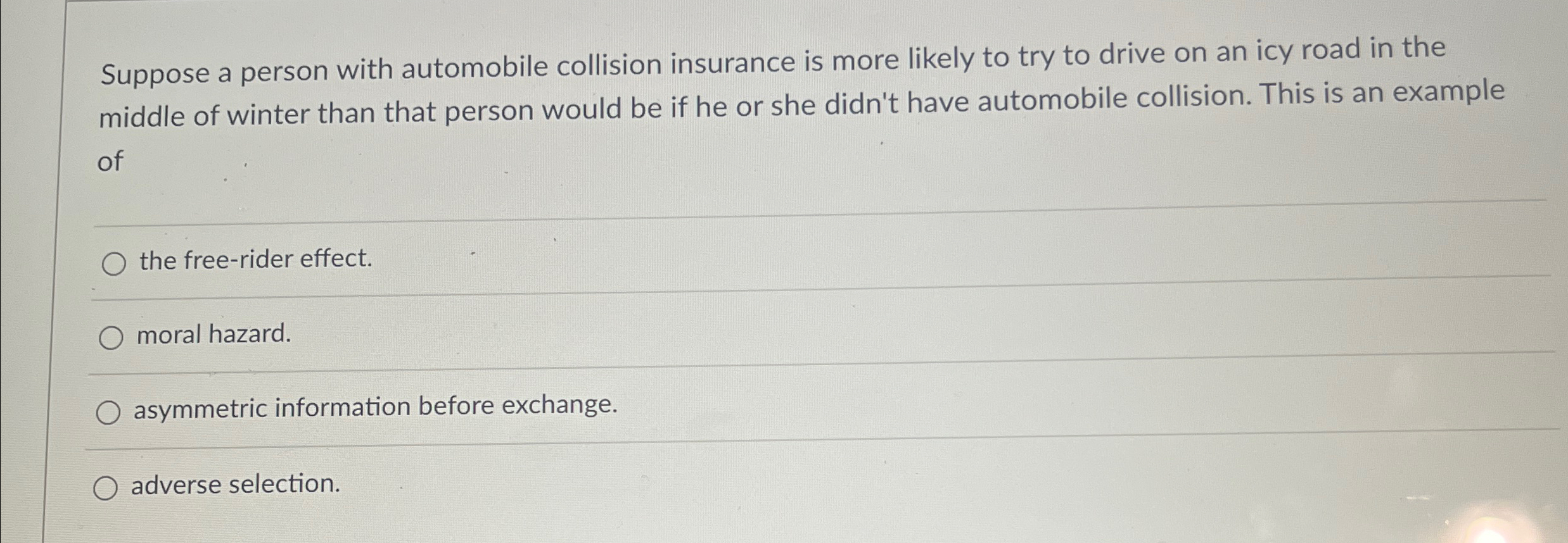Solved Suppose a person with automobile collision insurance | Chegg.com