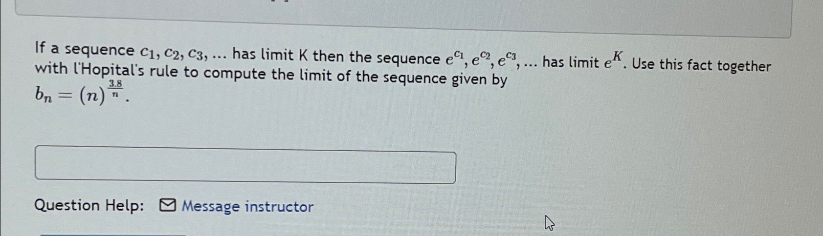 Solved If a sequence c1,c2,c3,dots has limit K ﻿then the | Chegg.com