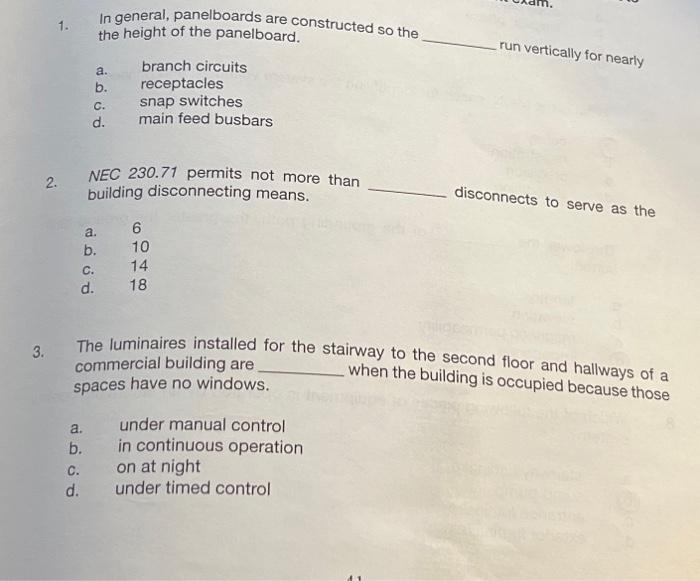 Solved 1. In general, panelboards are constructed so the the | Chegg.com