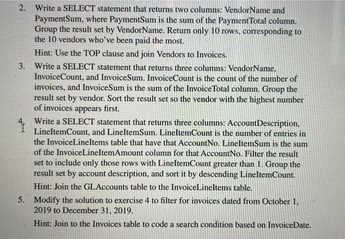 Solved 2. Write a SELECT statement that returns two columns: | Chegg.com