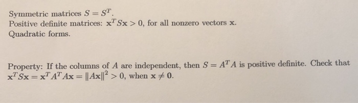 Solved Symmetric matrices S=ST. Positive definite matrices: | Chegg.com