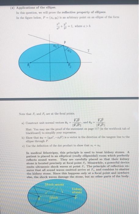 Solved (4) Applications of the ellipse. In this question, we | Chegg.com