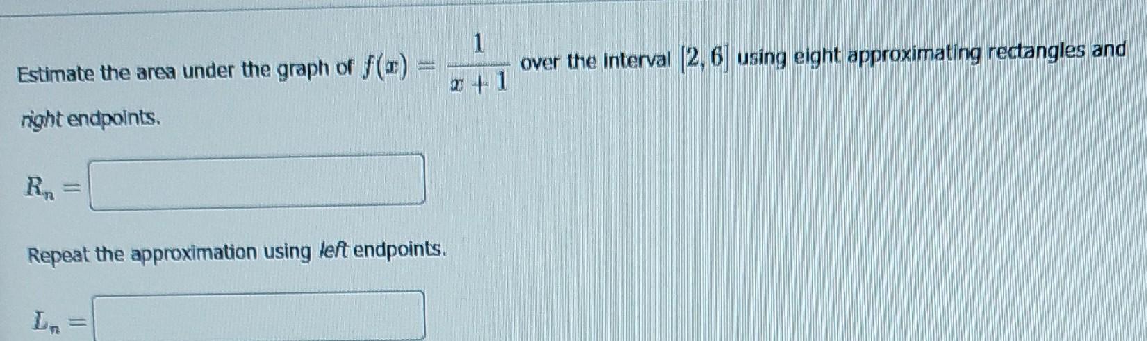 Solved right endpoints. Rn= Repeat the approximation using | Chegg.com