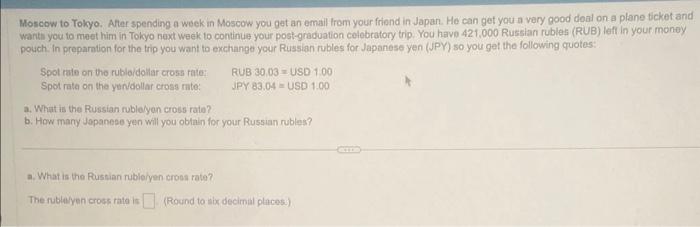 Solved Moscow to Tokyo. After spending a week in Moscow you | Chegg.com