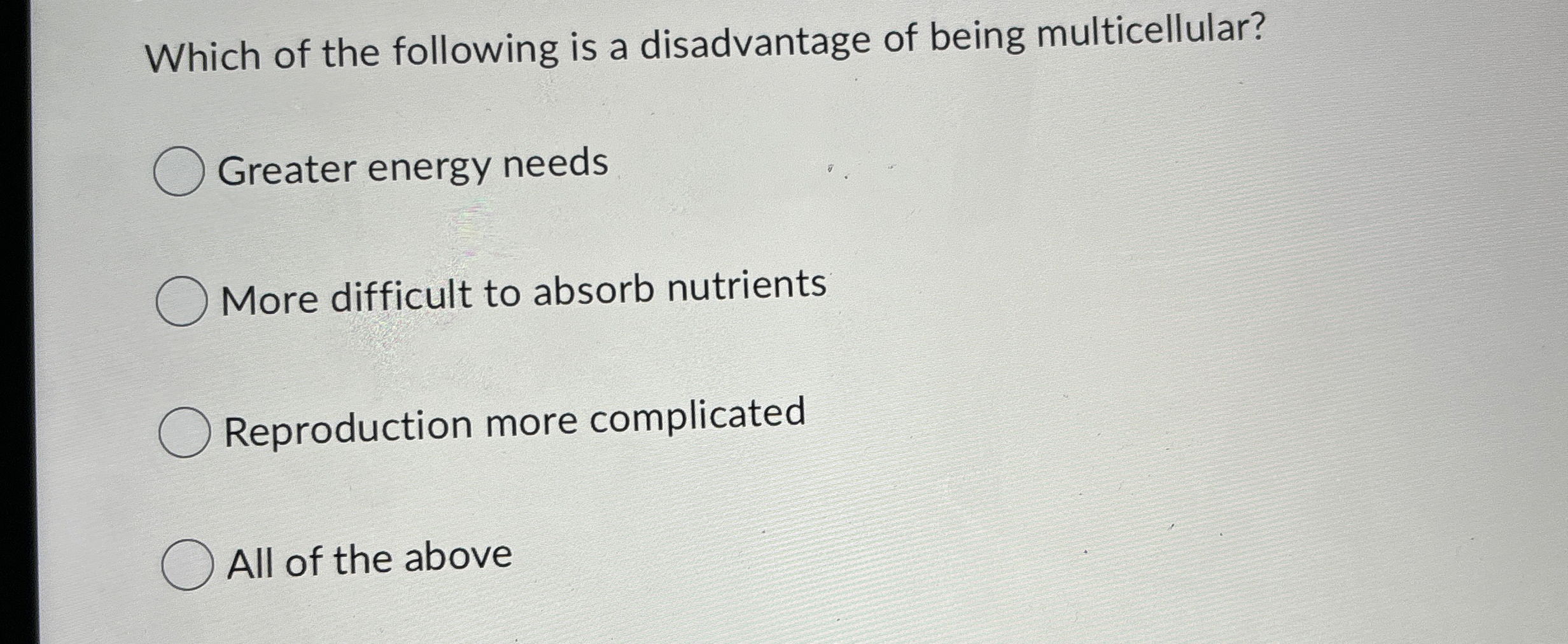 Solved Which of the following is a disadvantage of being | Chegg.com