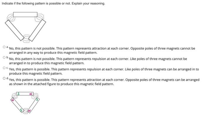Solved Is it possible to arrange 3 bar magnets to produce | Chegg.com