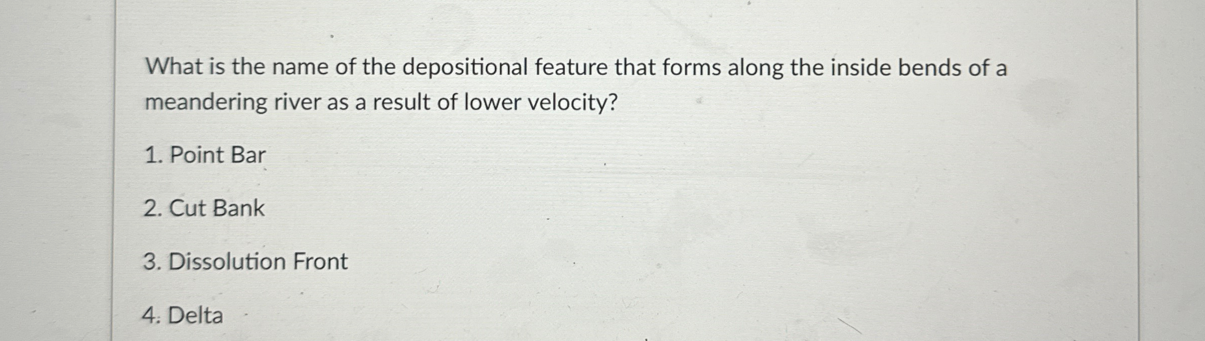 Solved What is the name of the depositional feature that | Chegg.com