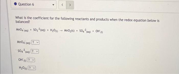 Solved What is the coefficient for the following reactants | Chegg.com