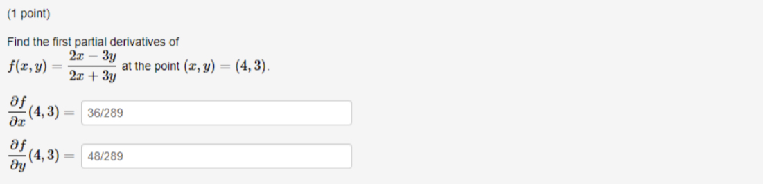Solved (1 ﻿point)Find the first partial derivatives | Chegg.com
