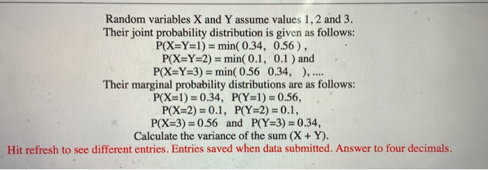 Solved Random variables X and Y assume values 1, 2 and 3. | Chegg.com