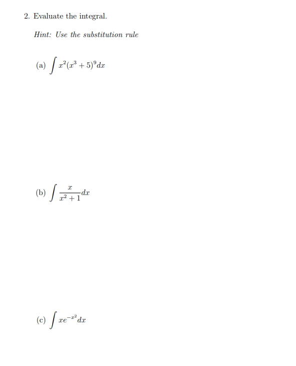 Solved Evaluate the integral.Hint: Use the substitution | Chegg.com