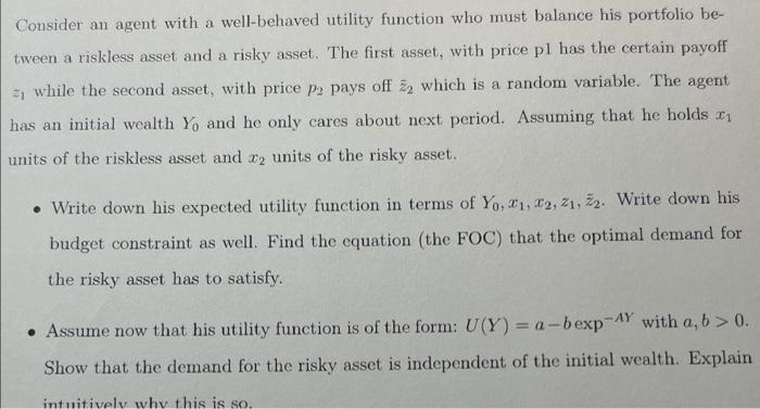 Solved Consider an agent with a well-behaved utility | Chegg.com
