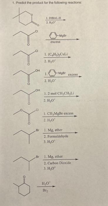 Solved 1. Predict the product for the following reactions: | Chegg.com
