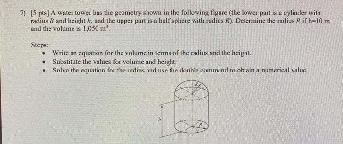 7) [5 pts] A water tower has the geometry shown in | Chegg.com