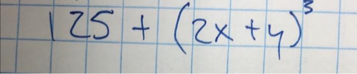 Solved 125+(2x+y)3125+(2x+4)3 | Chegg.com