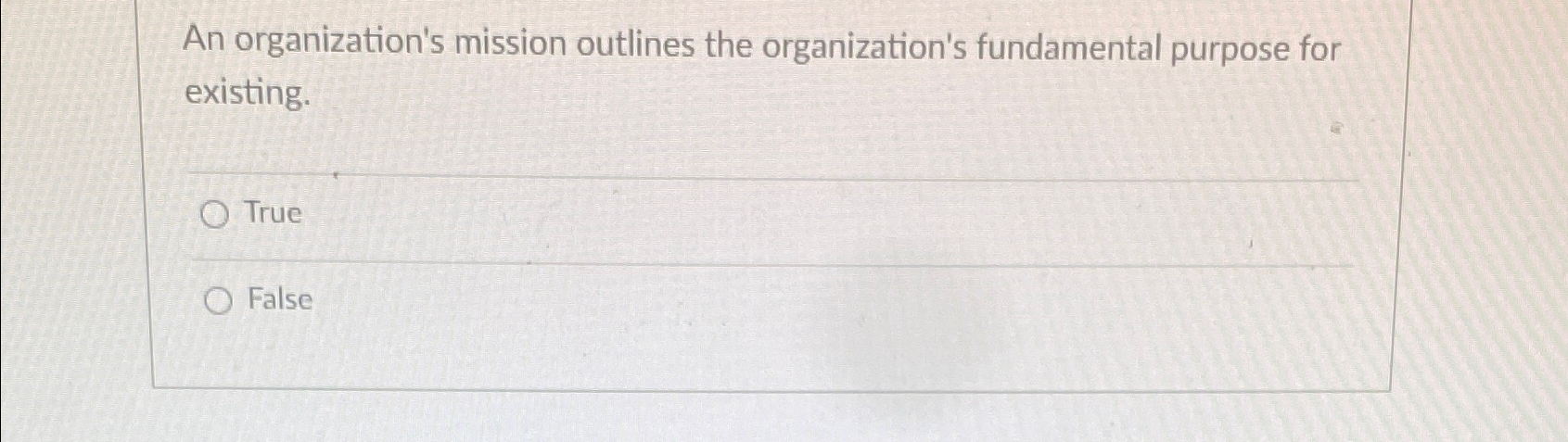 Solved An organization's mission outlines the organization's | Chegg.com