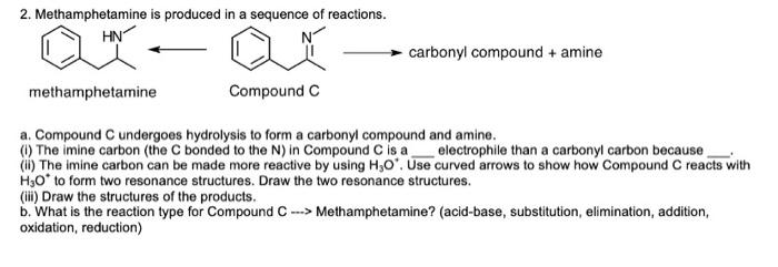 Solved 2. Methamphetamine is produced in a sequence of | Chegg.com