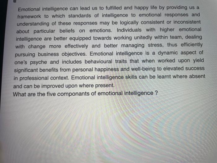 Solved Emotional intelligence can lead us to fulfilled and | Chegg.com