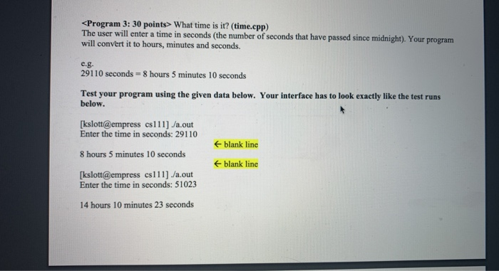Solved What time is it? (time.cpp) The user will enter a | Chegg.com